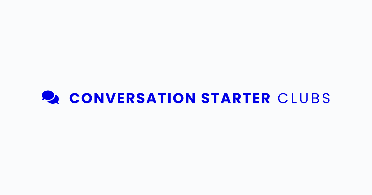 Conversation Starter CLUBS
